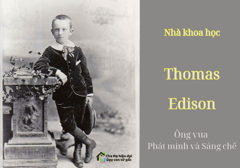 Người Mẹ thiên tài của Nhà khoa học Edison - Học Viện Kim Danh